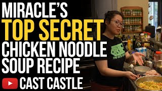 Miracle's Top Secret Chicken Noodle Soup Recipe | TIMCAST