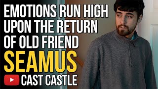 Emotions Run High Upon The Return Of Old Friend Seamus | TIMCAST