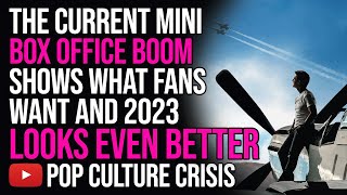 Current Mini Box Office Boom Shows What Fans Want and 2023 Looks Even ...