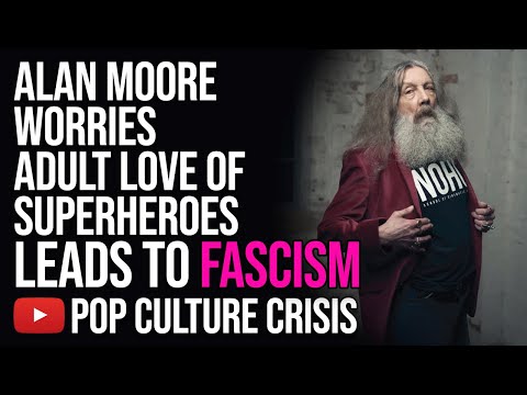 Alan Moore Worries Adult Love of Superheroes Leads to Fascism | TIMCAST