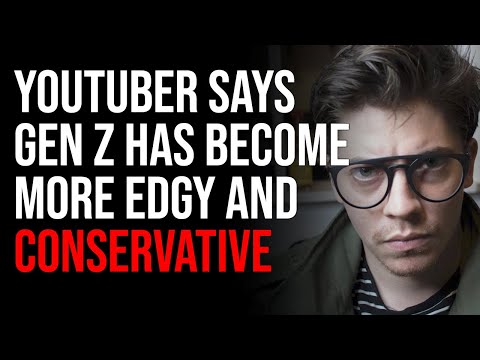 Youtuber Says Gen Z Has Become More Edgy And Conservative | TIMCAST
