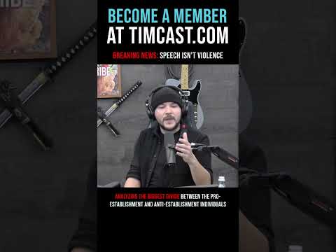 Timcast IRL - Breaking News: Speech Isn't Violence #shorts | TIMCAST