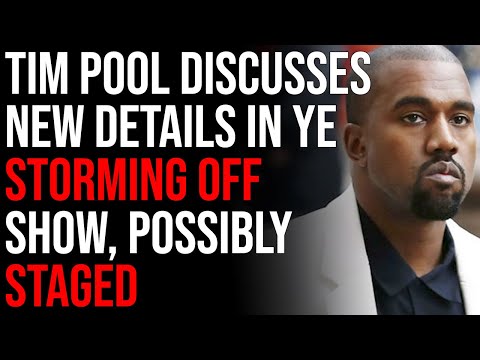 Tim Pool Discusses New Details In Ye Storming Off Show, Possibly Staged ...