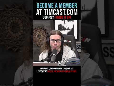 Timcast IRL - Source? I Made It Up! #shorts | TIMCAST