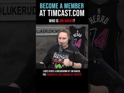 Timcast IRL - Who Is Jim Baker? | TIMCAST