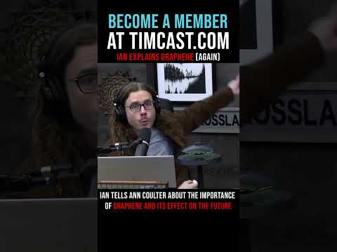 Timcast IRL - Ian Explains Graphene (Again) #shorts | TIMCAST