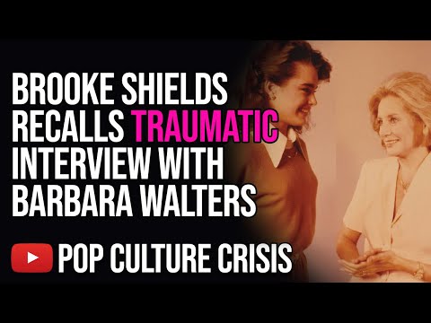 Brooke Shields Felt Taken Advantage of During Barbara Walters Interview ...