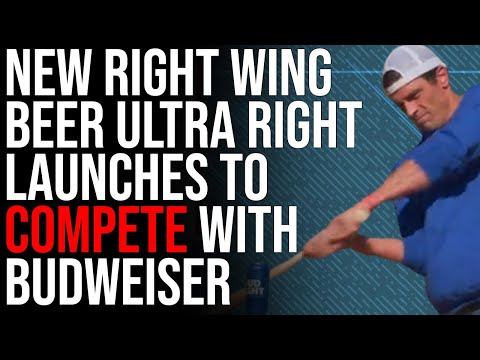 New Right Wing Beer Brand 'Ultra Right' Launches To Compete With ...