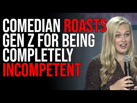 Comedian ROASTS Gen Z For Being Completely Incompetent, Gen Z BLAMES ...