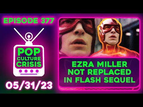 Pop Culture Crisis 377 - No Recasting Ezra Miller, IMDB Protects Disney ...