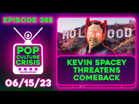 Pop Culture Crisis 388 - Kevin Spacey Threatens Comeback, Bill Cosby ...