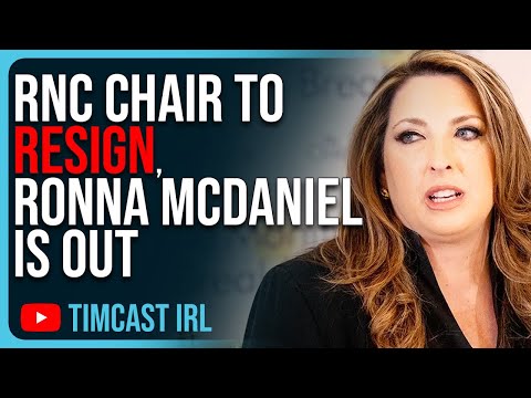 RNC Chair To RESIGN, Ronna McDaniel Is OUT | TIMCAST