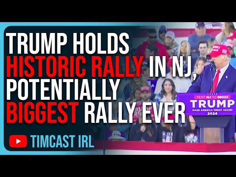 Trump Holds HISTORIC Rally In NJ, Reports Say Crowd Size Over 100k ...