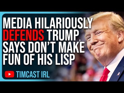 Media HILARIOUSLY DEFENDS Trump, Says DON’T Make Fun Of His Lisp ...