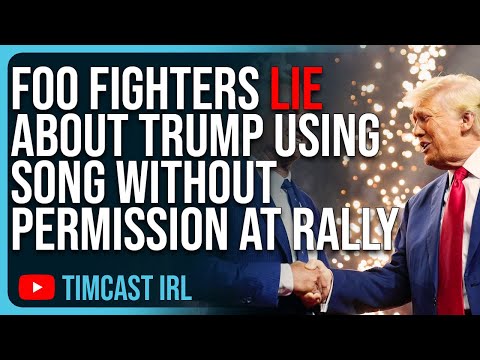 Foo Fighters LIE About Trump Using Song Without Permission At Rally ...