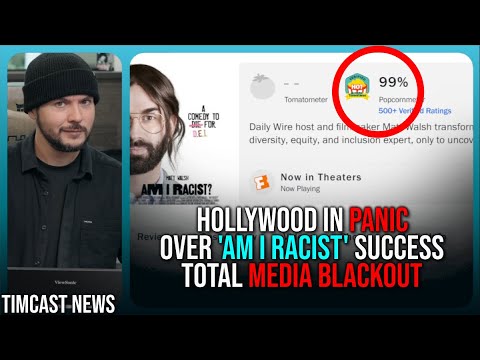 Hollywood IN PANIC Over Matt Walsh AM I RACIST Film Success, Daily Wire ...