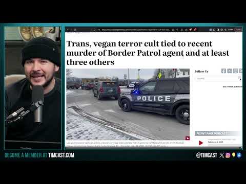 Trans Vegan Terror Tied To Border Patrol Killing, Far Left Extremists ...