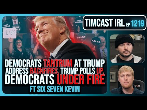 Democrat TANTRUM At Trump Speech BACKFIRES, Trump Polls UP, Dems UNDER FIRE w/67Kevin | Timcast ...