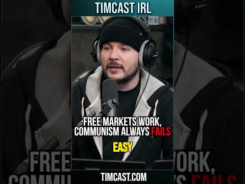 Free Markets WORK, Communism Always FAILS | TIMCAST