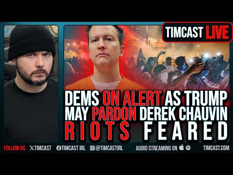 Democrats ON ALERT As Trump May PARDON Derek Chauvin, RIOTS Feared ...