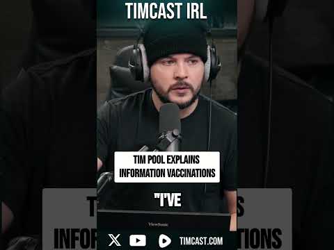 Tim Pool Explains Information VACCINATIONS | TIMCAST